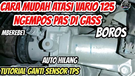 Ciri Ciri Sensor Tps Vario 125 Rusak Sensor Tps Vario 125 Rusak YouTube