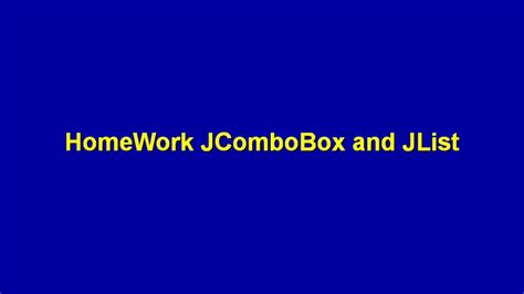 SM5 HomeWork JComboBox And JList YouTube