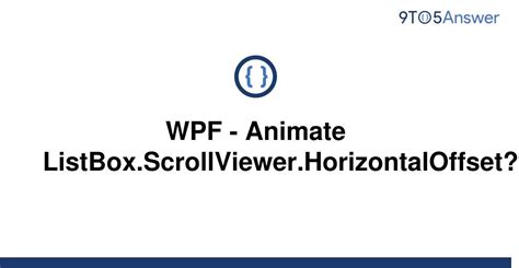[solved] wpf animate 9to5answer