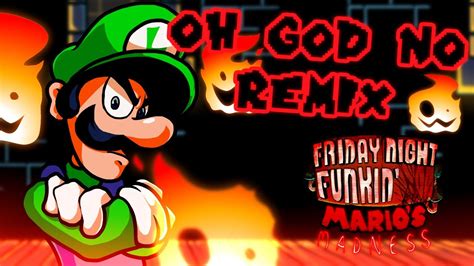 Oh God No Mario S Madness Remix Youtube