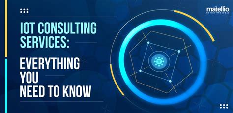 Iot Consulting Services Everything You Need To Know Matellio Inc