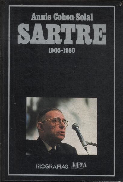 Sartre 1905 1980 Annie Cohen solal Traça Livraria e Sebo