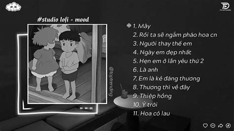 Nhạc Chill TikTok Mây Lofi Ngày Em Đẹp Nhất Những Bản Lofi Chill