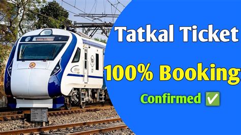 How To Booking Tatkal Ticket 100 Tatkal Ticket Booking Online On