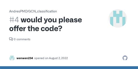 would you please offer the code · issue 4 · andrespmd gcn classification · github