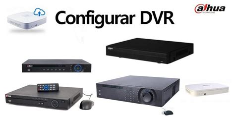 Como Configurar Un Dvr Xvr Dahua Weby Servicios