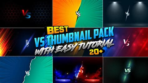 VS THUMBNAIL PACK WITH TUTORIAL 20 BEST VS BACKGROUNDS YouTube