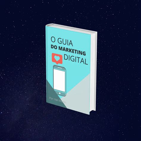 O Guia Do Marketing Digital Ivani Martins Dos Santos Hotmart
