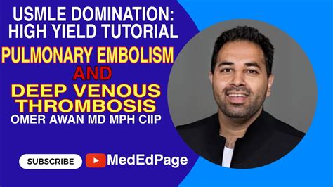 Usmle Domnination High Yield Tutorial Pulmonary Embolism And Deep