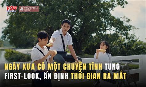 Nhan sắc Ngọc Xuân có đủ cân vai Miền trong Ngày Xưa Có Một Chuyện Tình