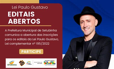 Editais Da Lei Paulo Gustavo Prefeitura Municipal De Setubinha