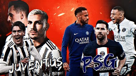 Psg Vs Juventus Ucl Whatsapp Status Paris Saint Germain Vs Juventus