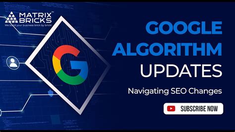 Mastering Google Algorithm Updates Navigating SEO Changes For Success