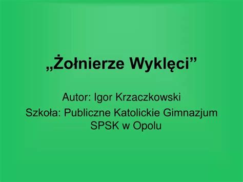 PPT Żołnierze Wyklęci PowerPoint Presentation free download ID