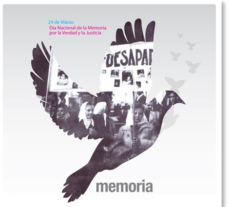 24 de marzo Día Nacional de la Memoria por la Verdad y la Justicia