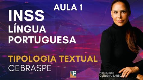 INSS TIPOLOGIA TEXTUAL AULA 1 YouTube