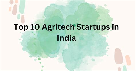 Top 10 Agritech Startups In India
