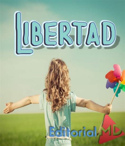 Qu Es La Libertad Para Ni Os Su Definici N Y Su Significado