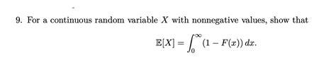 Solved 9 For A Continuous Random Variable X With Chegg