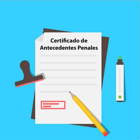 Vigencia Del Certificado De Antecedentes Penales Para Nacionalidad