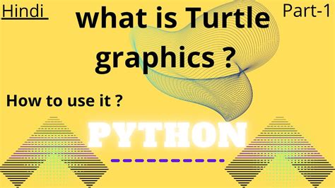 what is turtle graphics python for beginners in hindi youtube