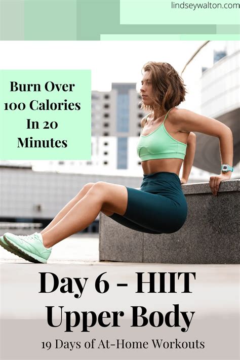 Upper Body Hiit Workout Day 6 Lindsey Walton Upper Body Hiit Workouts Hiit Workout