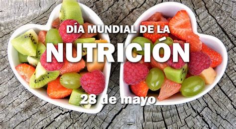 FELIZ DÍA DE LA NUTRICIÓN