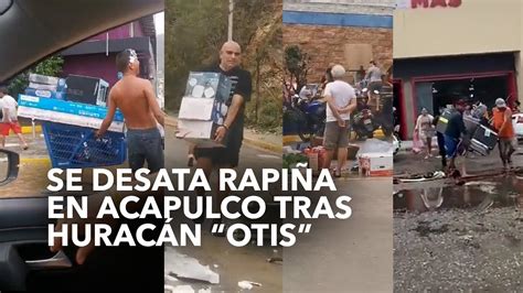 Incontenibles actos de rapiña en Acapulco tras huracán Otis YouTube