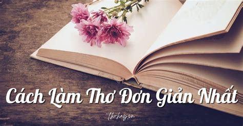 Thể Thơ Là Gì Các Thể Thơ Trong Vhọc tập Cách Nhận Biết
