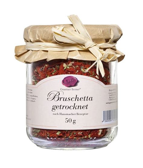 Gourmet Berner Bruschetta Trocken Im G Glas
