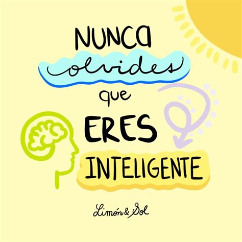 Eres Inteligente Phrase Quotes Frases