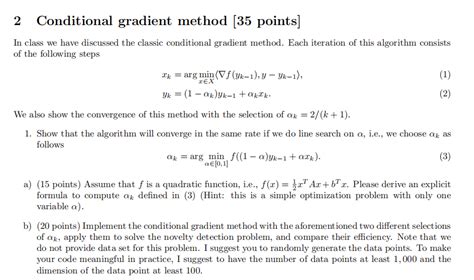 solved 2 ﻿conditional gradient method in class we have
