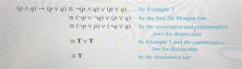 solved p∧q → p∨q ≡¬ p∧q ∨ p∨q by example 3 ≡ ¬p∨¬q ∨ p∨q