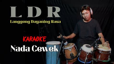 LDR Karaoke Koplo Nada Wanita DENNY CAKNAN Langgeng Dayaning Rasa