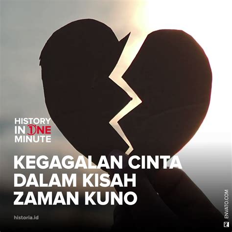 Historia Id On Twitter RT Historia Id Kegagalan Cinta Dalam Kisah