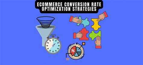 The Best ECommerce Conversion Rate Optimization Strategies 2024