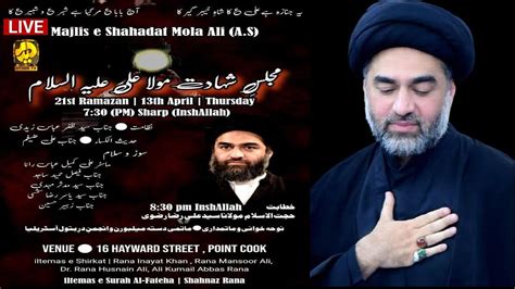 Live 21 Ranzan Majlis E Shahadat Mola Ali As Maulana Syed Ali