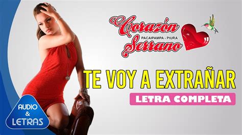 Te Voy A Extra Ar Coraz N Serrano Letra Completa Youtube