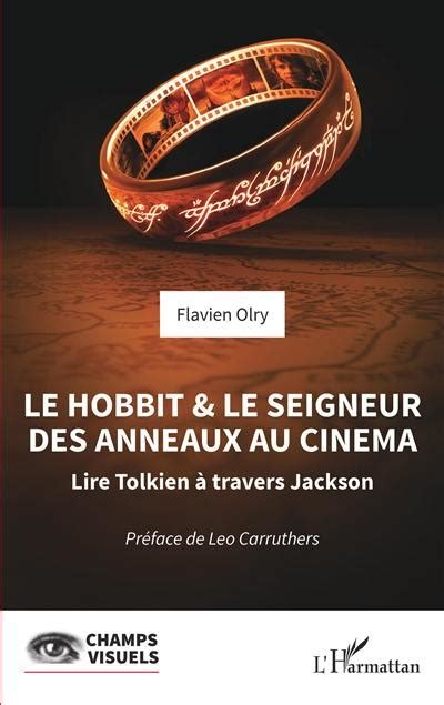 Livre Le Hobbit Le seigneur des anneaux au cinéma lire Tolkien à