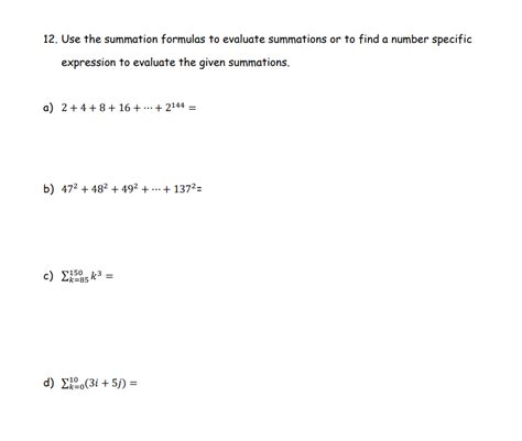 solved 12 use the summation formulas to evaluate summations