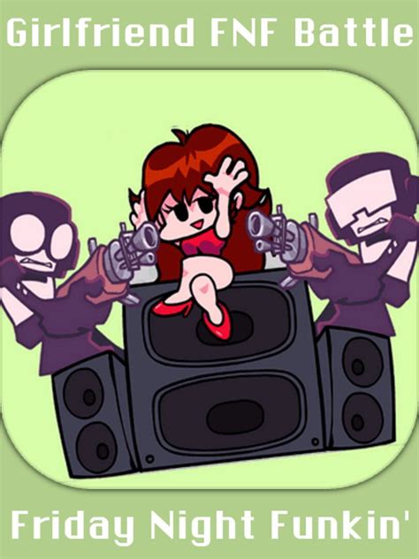 Girlfriend Fnf Battle Friday Night Funkin Rubigame
