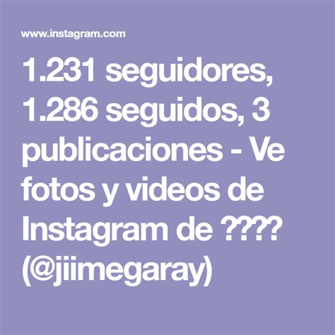 Seguidores Seguidos Publicaciones Ve Fotos Y Videos