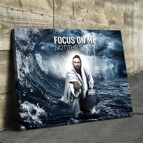 Focus On Me Not The Storm Jesus Hand Canvas Jesus Christ Wall Art
