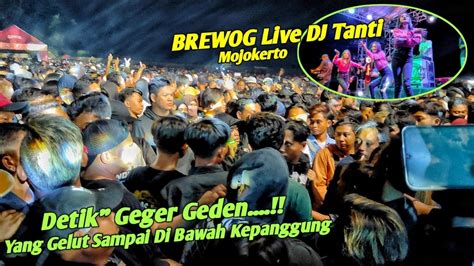 BREWOG Live DJ Tanti Baru Mulai Penonton Adu Mekanik Sampai Yg Bikin