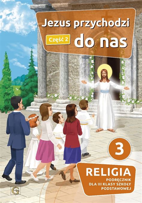Podr Cz 2 Religia Kl 3 SP Jezus Przychodzi 12700850635