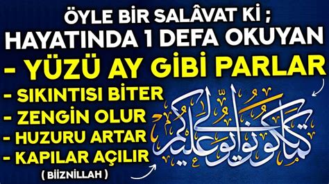Kim Bu Salavat Hayatinda Defa Okursa Stekler Olur Zeng N Olur