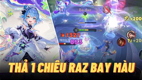Raz sợ hãi khi thấy Krixi Phù Thuỷ Thời Không thả nhẹ 1 chiêu là hấp