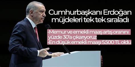 Cumhurbaşkanı Erdoğan Memur ve emekli maaş artış oranını yüzde 30 a