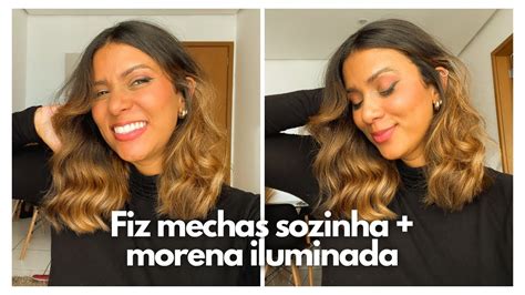 COMO FAZER MECHAS SOZINHA MORENA ILUMINADA PASSO A PASSO YouTube