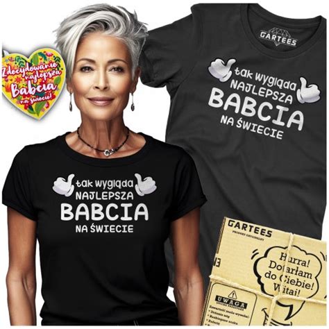 KOSZULKA DAMSKA TAK WYGLĄDA NAJLEPSZA BABCIA NA ŚWIECIE ŚMIESZNY TSHIRT